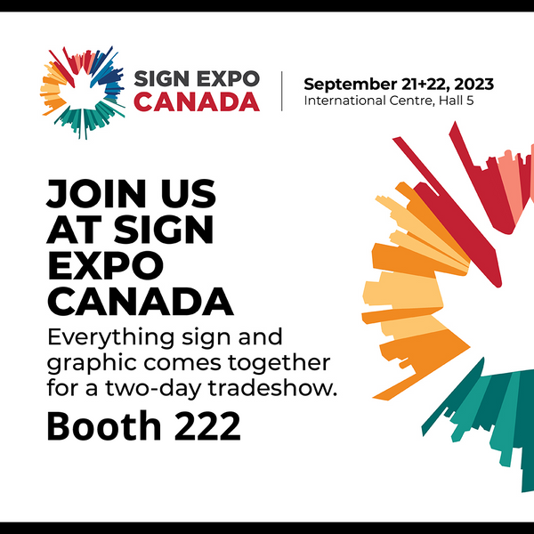 Why attend Sign Expo Canada 2023? – Simple Signman